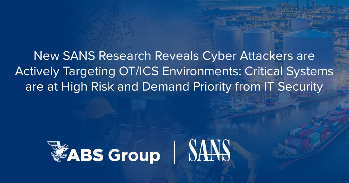 New SANS Research Reveals Cyber Attackers are Actively Targeting OT/ICS ...
